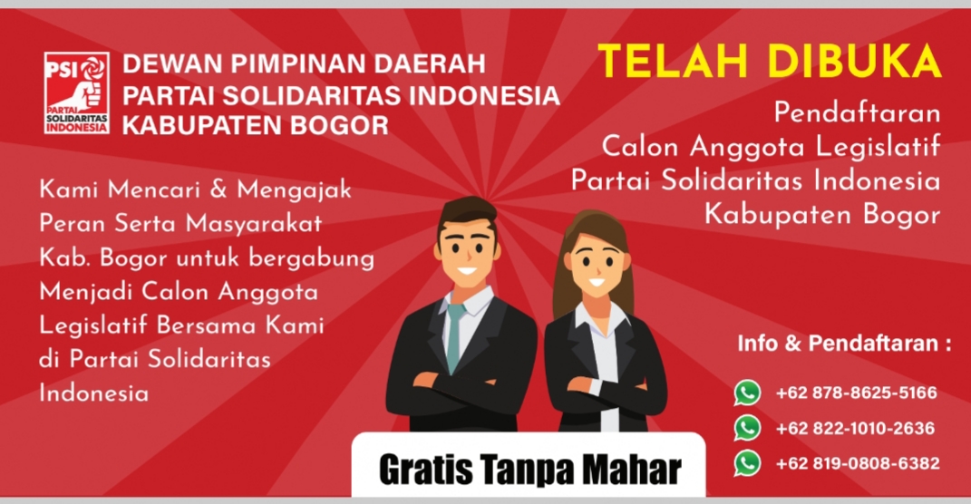 DPD Partai Solidaritas Indonesia Kabupaten Bogor Buka Pendaftaran Calon ...
